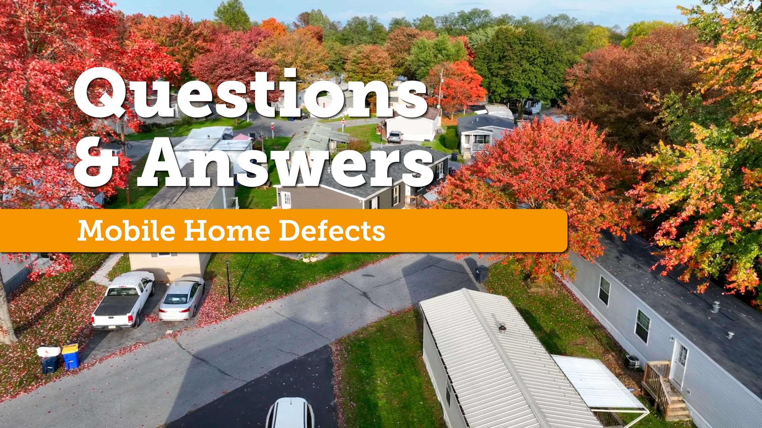 What Do I Do if My Mobile Home Has Defects? - MHBO.com Blog
